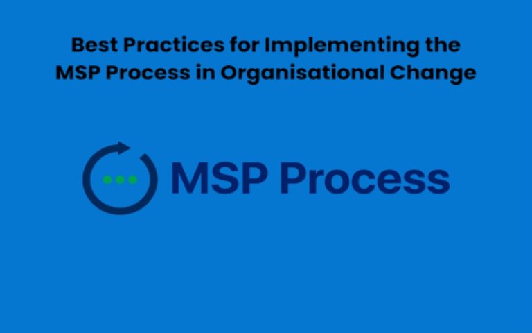 Best Practices for Implementing the MSP Process in Organisational ...